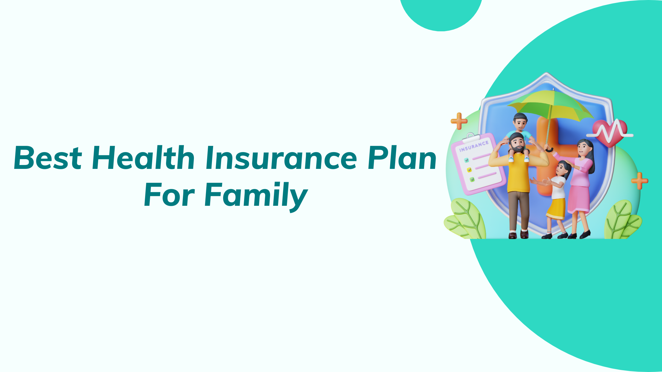 Best Health Insurance Plan For Family